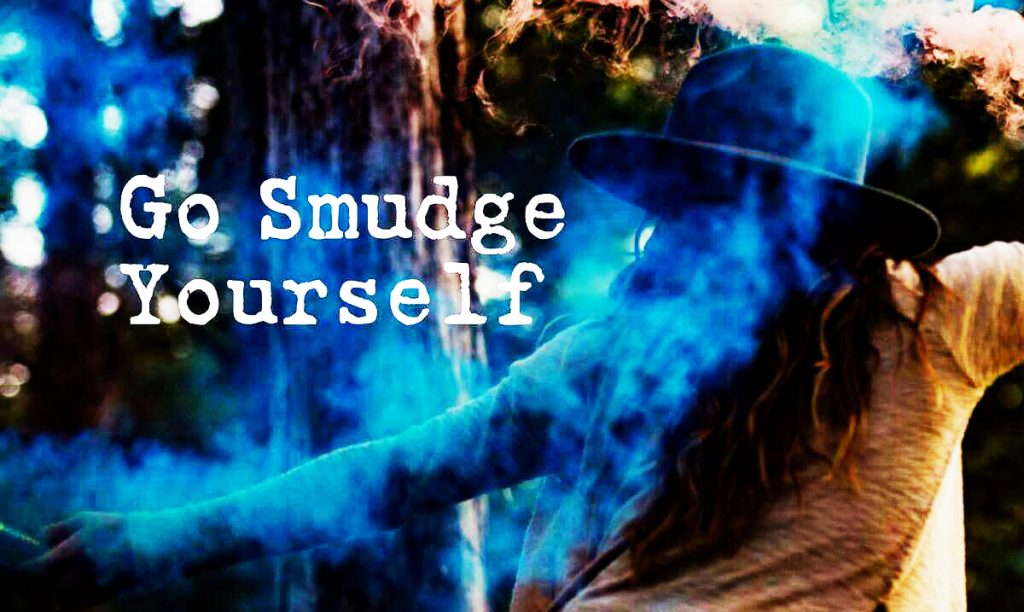 Go Smudge Yourself: The Importance of Cleansing Your Being – Awareness Act