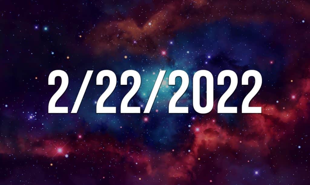 Prepare Yourselves For A Massive Energy Shift 2/22/22 (Twosday) – A New ...